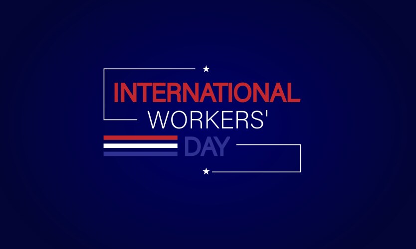 Inspiring artwork for international workers day a Vector Image