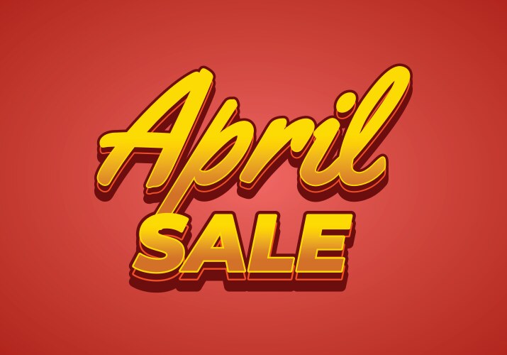 April sale text effect in 3 dimension style Vector Image