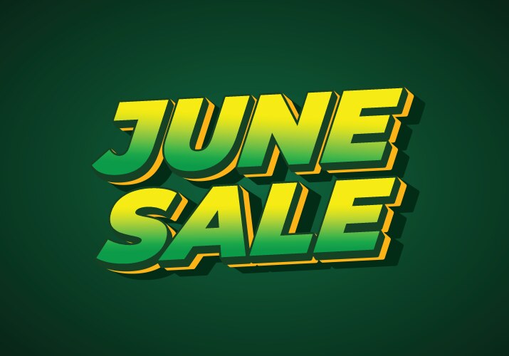 June sale text effect in 3 dimensions style Vector Image