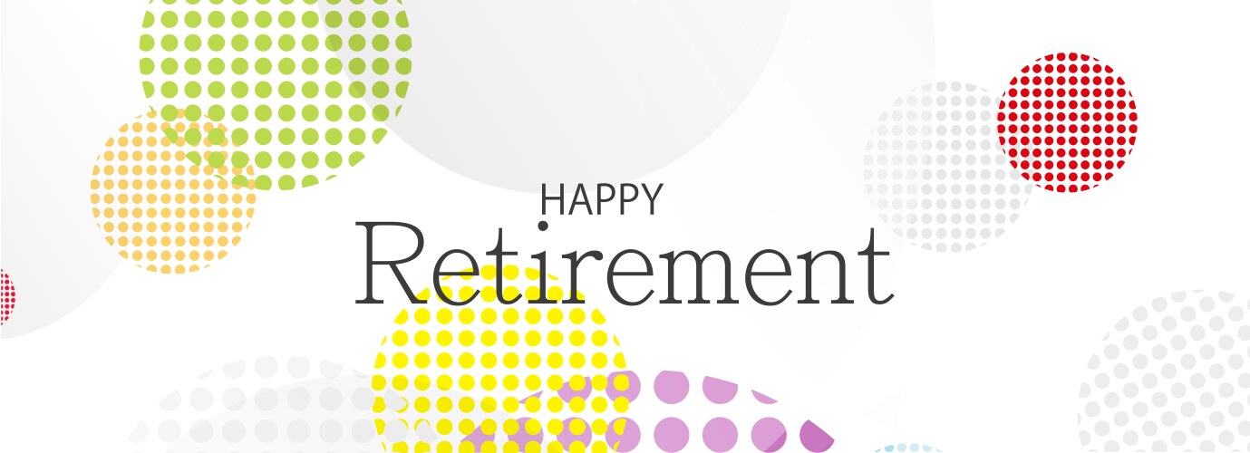 Happy retirement card on white background Vector Image