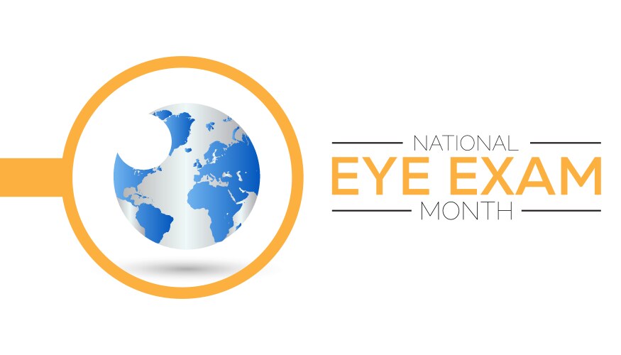 National eye exam month Royalty Free Vector Image