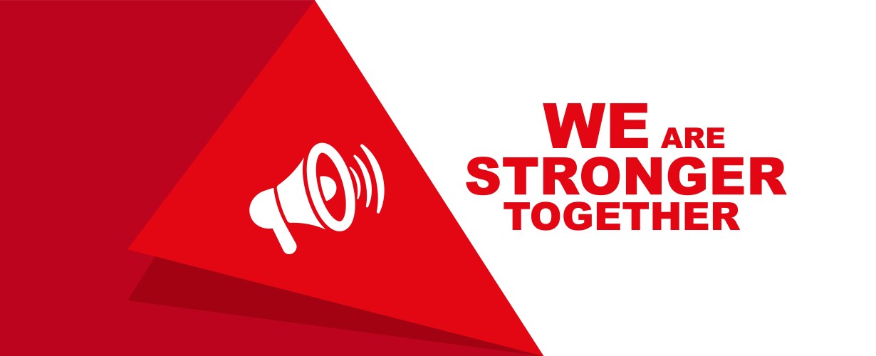 We are stronger together sign on white background Vector Image