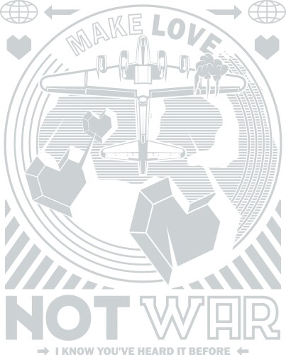 Make love not war poster Royalty Free Vector Image