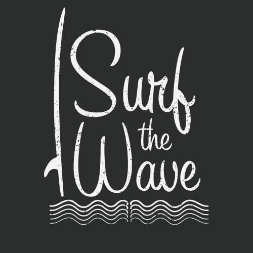Surf the wave-summer sea ocean vacation travel Vector Image