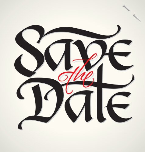 Save the date hand lettering Royalty Free Vector Image