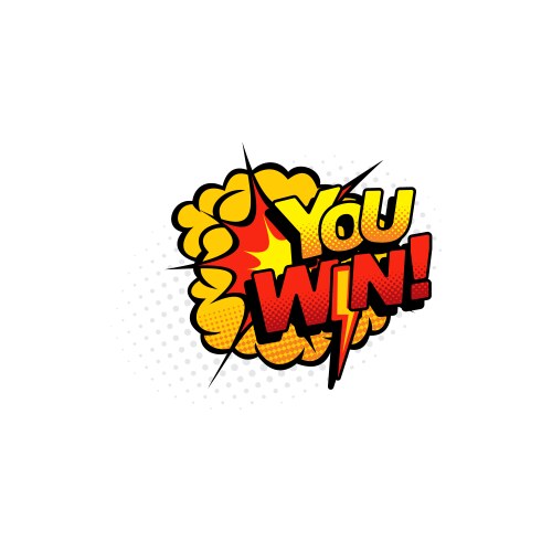 You win Royalty Free Vector Image - VectorStock