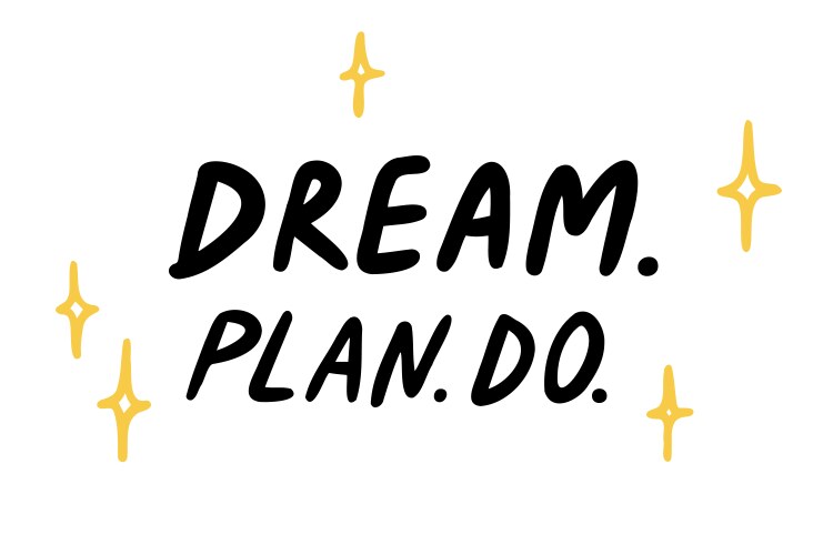 Dream plan do hand drawn doodle lettering Vector Image