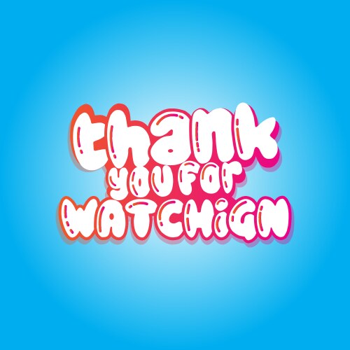 Thank you for watching background Vector Images & Graphics for ...