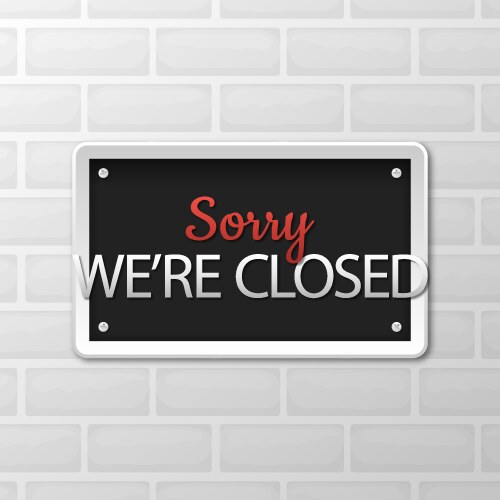 Gradient sorry were closed signboard Royalty Free Vector