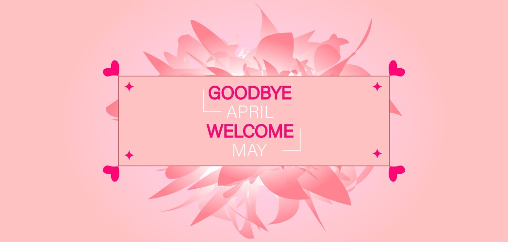 Saying goodbye to april and hello may Royalty Free Vector