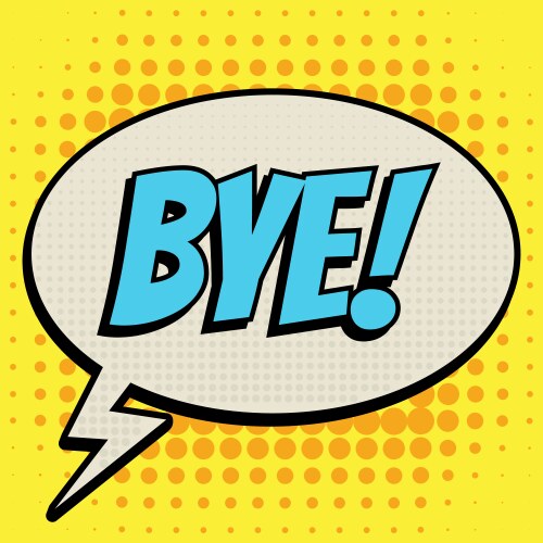 Bye-bye comic bubble retro text Royalty Free Vector Image