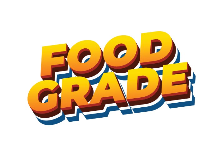 Food grade text effect in 3d style with good Vector Image