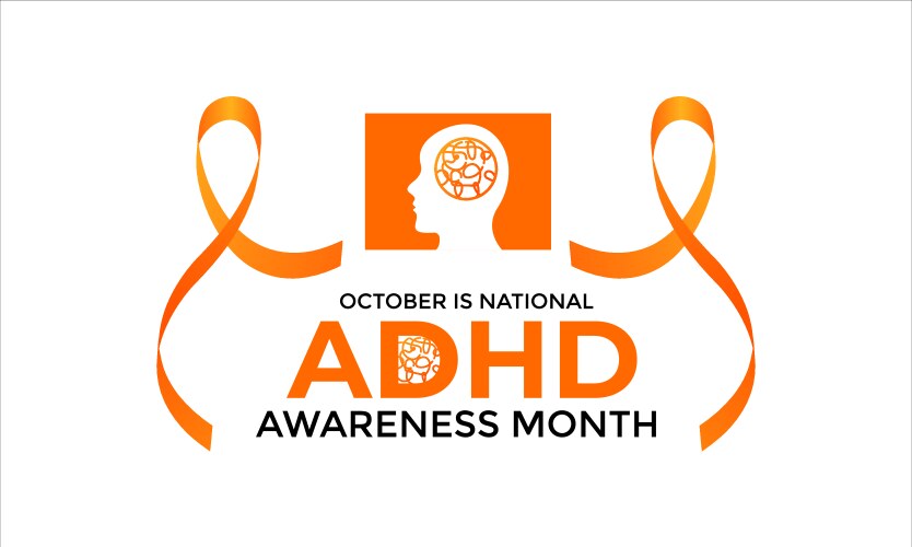 National adhd awareness month Royalty Free Vector Image