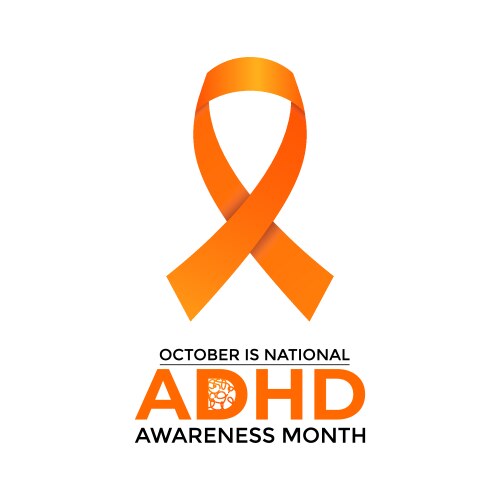 National adhd awareness month Royalty Free Vector Image