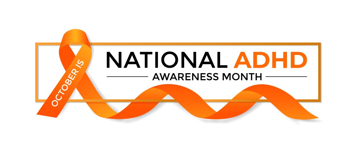 National adhd awareness month Royalty Free Vector Image