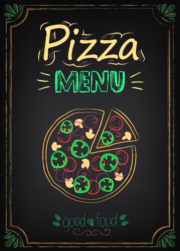 Pizza menu on chalkboard Royalty Free Vector Image