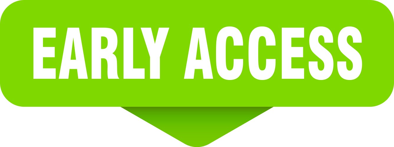 Early access sticker sign Royalty Free Vector Image