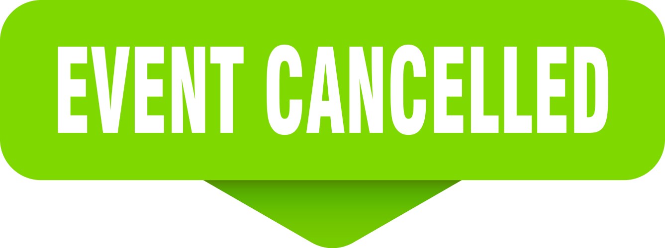 Event cancelled sticker sign Royalty Free Vector Image