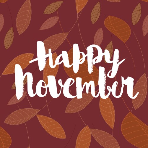 Happy november calligraphic inscription Royalty Free Vector
