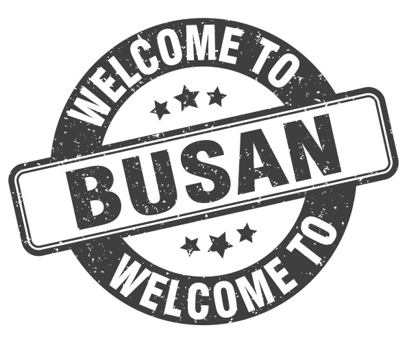 Welcome to busan stamp round sign Royalty Free Vector Image