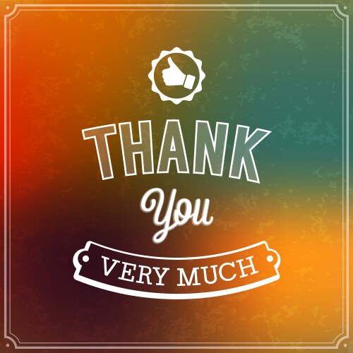 Thank you very much vintage emblem Royalty Free Vector Image