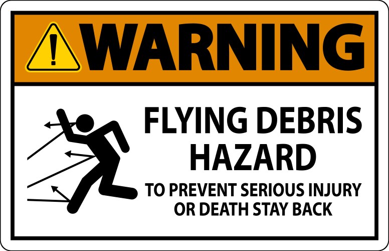 Warning sign flying debris hazard - to prevent Vector Image