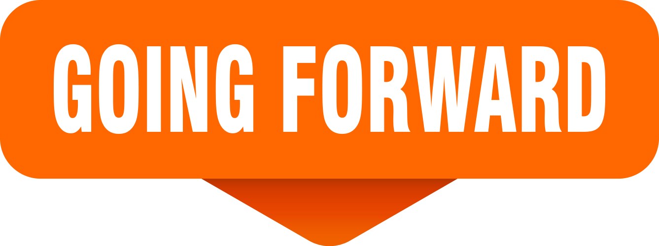 Going forward sticker sign Royalty Free Vector Image
