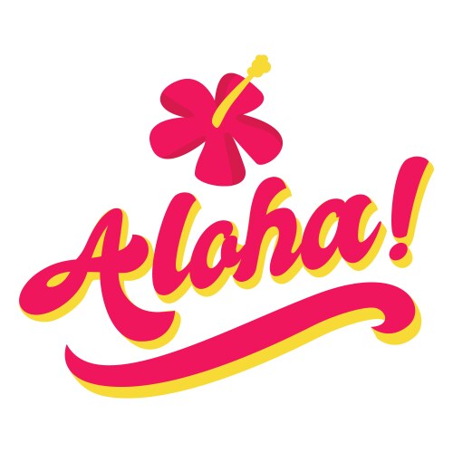 Hawaii State Symbol - Aloha Hawaii Royalty Free Vector Image