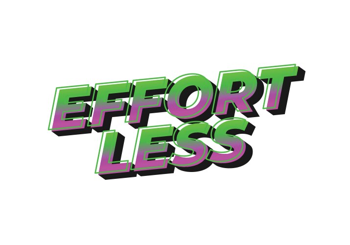 Effortless text effect in 3d look with eye Vector Image