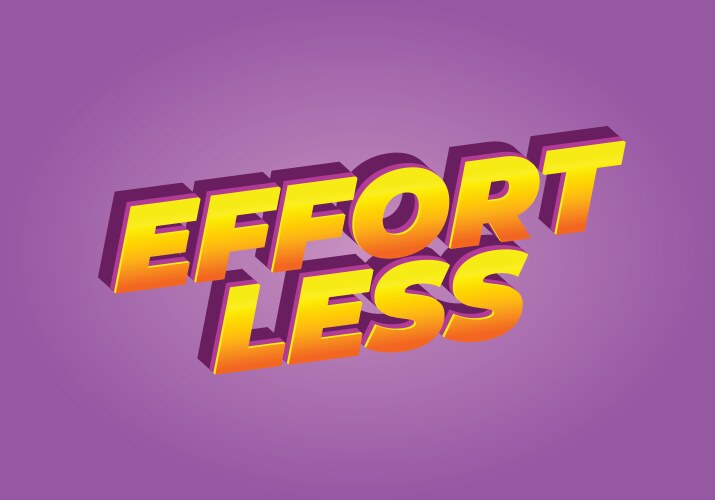 Effortless text effect in 3d look with eye Vector Image