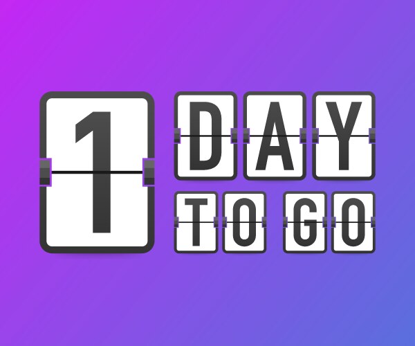 1 Day to Go Vector Images (over 2,200)