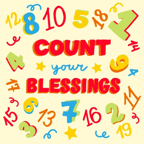 Hand lettering count your blessing with leaves Vector Image