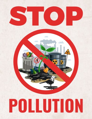 Poster design with stop pollution Royalty Free Vector Image