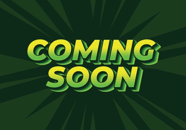 Coming soon text effect in 3d look with eye Vector Image