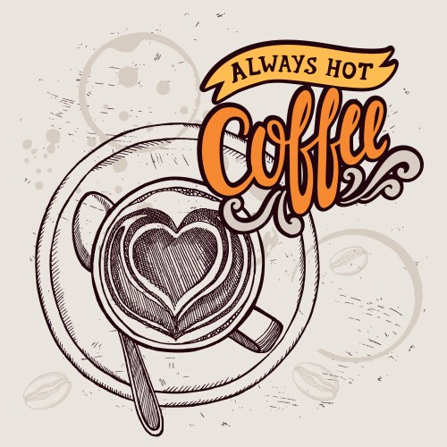 Coffee poster for restaurant and cafe Royalty Free Vector