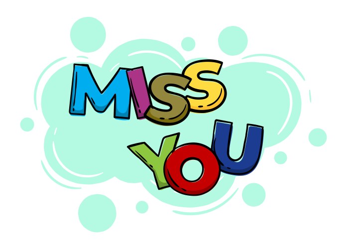 I Miss You Vector Images (over 590)