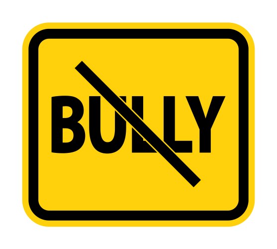 Bullying sign no bully Royalty Free Vector Image