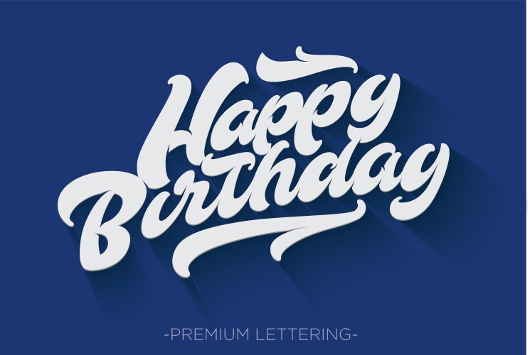 Happy Birthday Lettering Vector Images (over 64,000)