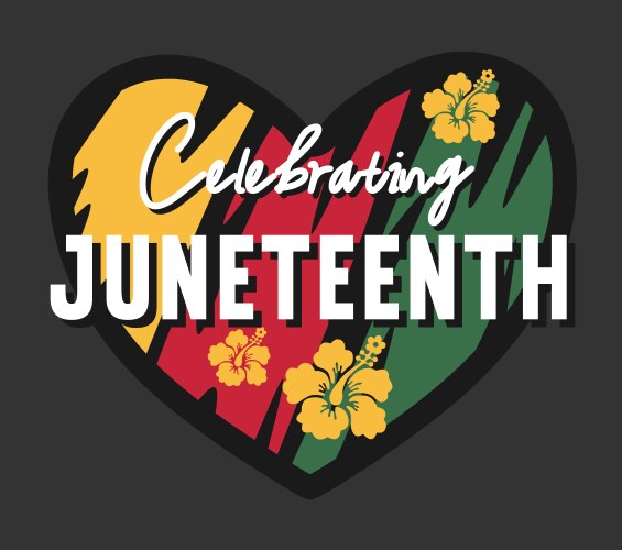 Celebrate juneteenth freedom day for everyone Vector Image