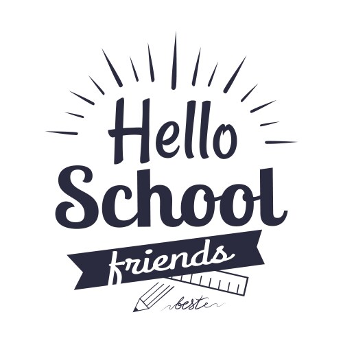 Hello school friends sticker with pupils Vector Image