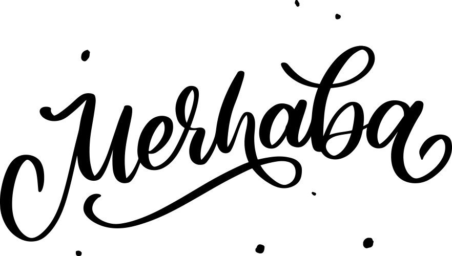 Merhaba hand drawn black calligraphy isolated Vector Image