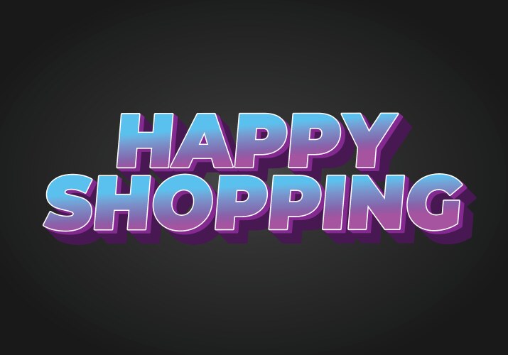 Happy shopping text effect with 3d style Vector Image