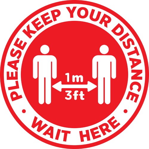 Social distancing signage or floor sticker Vector Image