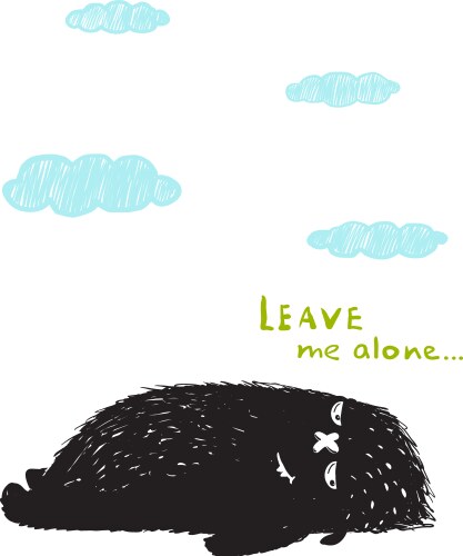 Leave me alone calligraphy quote lettering Vector Image