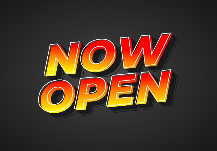 Now open text effect in 3d look with eye catching Vector Image