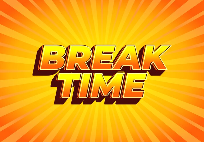 Break time text effect in 3d look with eye Vector Image