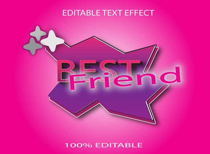 Best friend editable text effect 3d emboss Vector Image