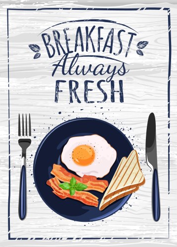 Breakfast poster Royalty Free Vector Image - VectorStock