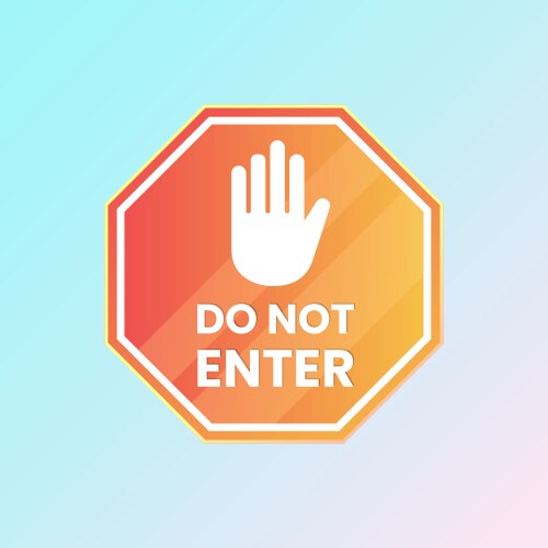 Gradient do not enter sign Royalty Free Vector Image