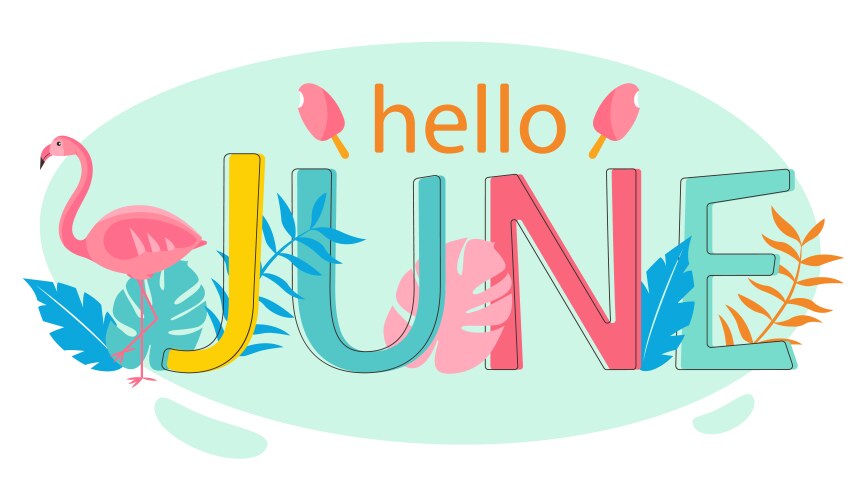 Hello june lettering Royalty Free Vector Image